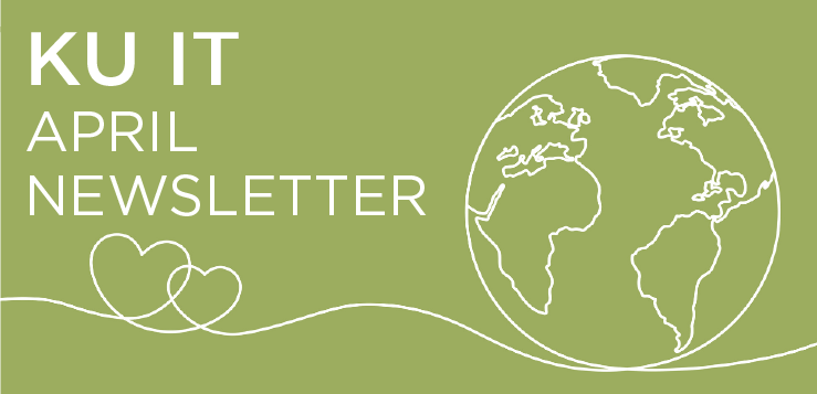 April 2023 Newsletter | KU Information Technology